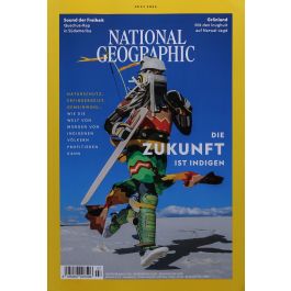 National Geographic 7/2024 "Die Zukunft ist Indigen"