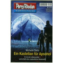 Perry Rhodan Erstauflage 3112/2021 "Ein Kastellan für Apsuhol"