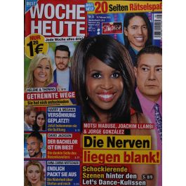 Woche Heute 8/2023 "Die Nerven liegen blank!"