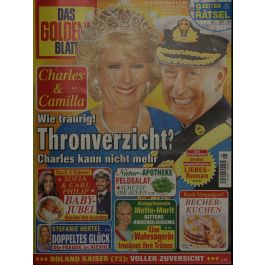 Das goldene Blatt 8/2025 "Wie traurig! Thronverzicht? Charles kann ...