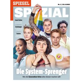 SPIEGEL SPEZIAL 1/2022 "Die System-Sprenger"