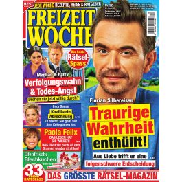 Freizeitwoche 22/2025 "Traurige Wahrheit enthüllt!"